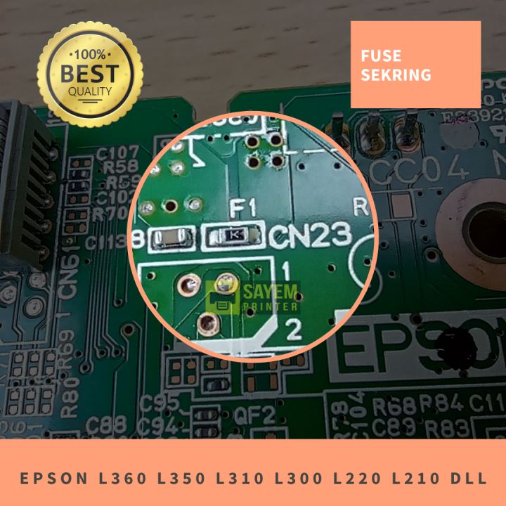 Fuse Sekring F1 Mainboard Epson L360 L350 L310 L300 L220 L210 L120 L110 ...