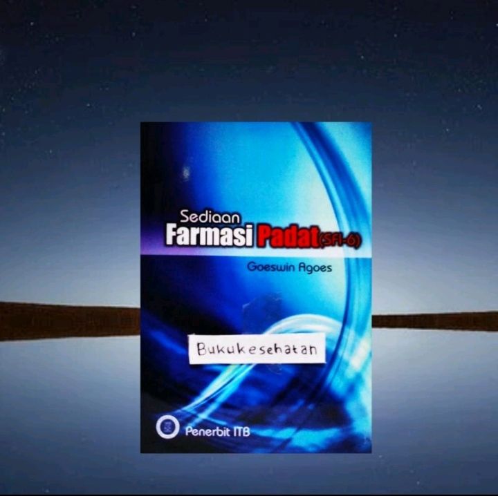 BUKU SEDIAAN FARMASI PADAT, ITB | Lazada Indonesia