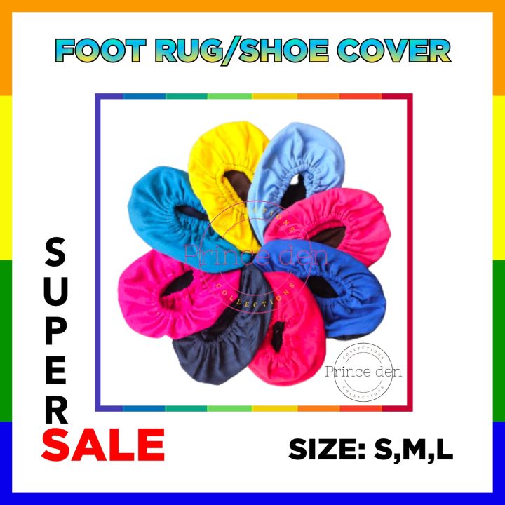 FOOT RUG SHOE COVER KIDS TO ADULT GIRL COLOR BOY COLOR | Lazada PH