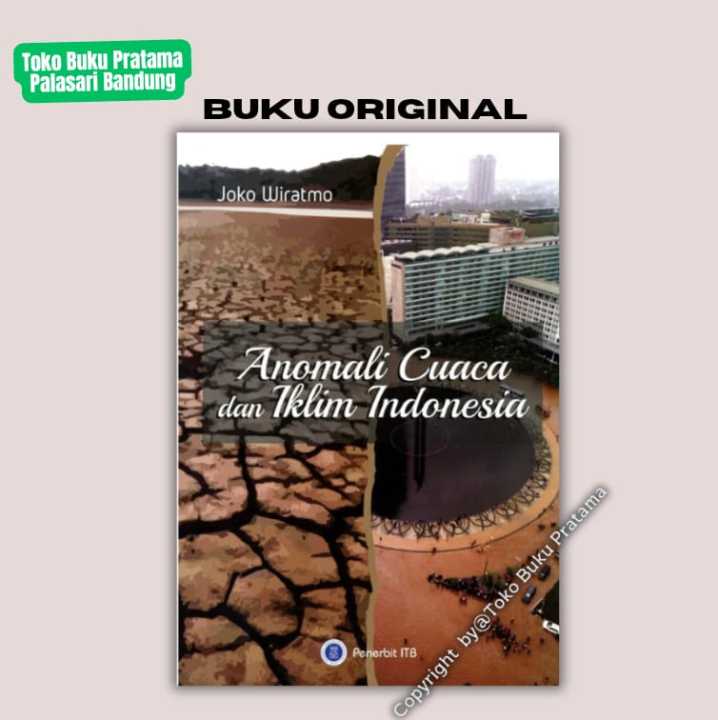 Buku Anomali Cuaca Dan Iklim Indonesia - ITB - ORI | Lazada Indonesia