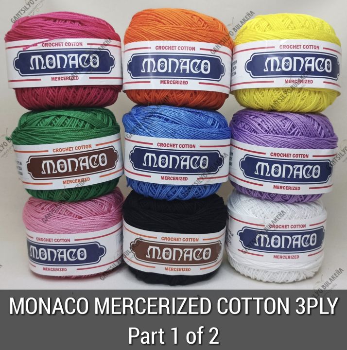 MONACO Mercerized Crochet Cotton Ball 3ply 175 Meters Part 1 of 2 ...