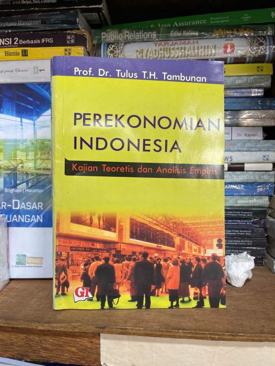 Perekonomian Indonesia Prof. Dr. Tulus tambunan | Lazada Indonesia