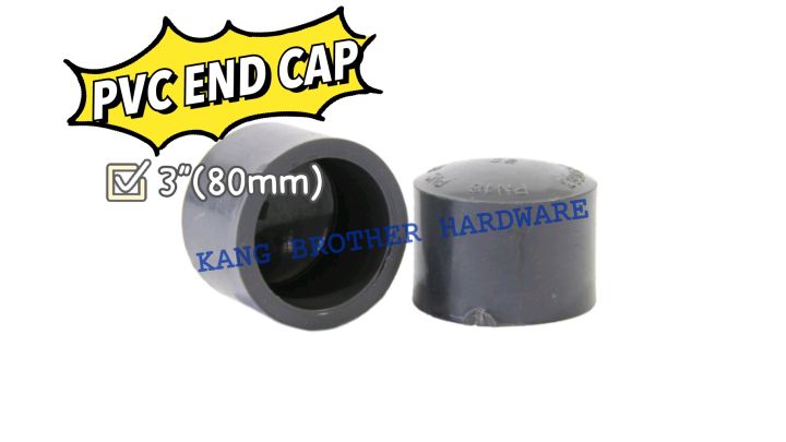 PVC END CAP 3"(80mm) PVC FITTING PIPE | Lazada