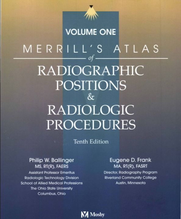 RadTech RRT Merrill's Atlas of Radiographic Positions and Radiologic ...