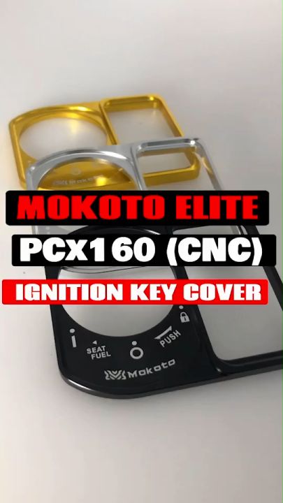 MOKOTO ELITE SERIES PCX 160 KEYLESS IGNITION SWITCH COVER CNC ALLOY ...