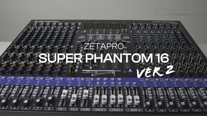MIXER AUDIO ZETAPRO 16 CHANNEL SUPER PHANTOM 16 VER.2 / SUPER PHANTOM ...