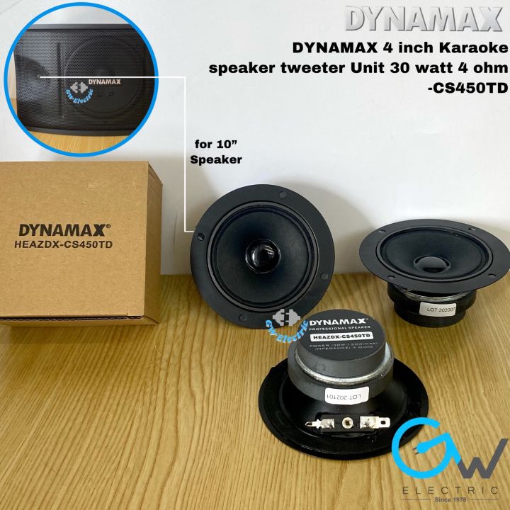 [1 Unit] DYNAMAX 4 Inch Karaoke Speaker Tweeter Unit 30 Watt 4 Ohm ...