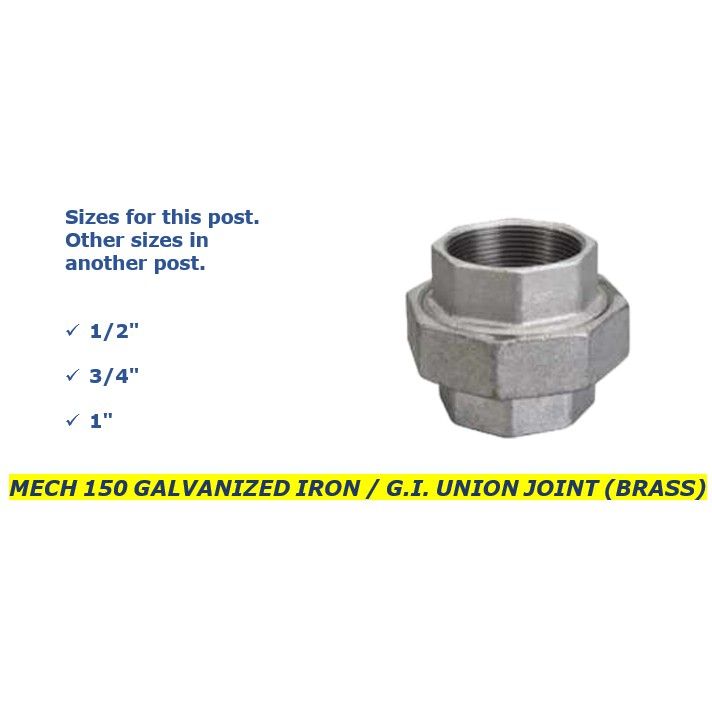 G.I./ GALVANIZED IRON UNION PATENTE 1/2" to 4" MECH 150 SCHED 40 ...