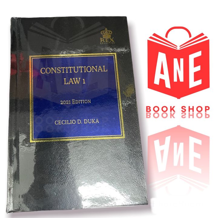 AUTHENTIC Duka (2021) - Constitutional Law 1 2021 Edition by Cecilio D ...