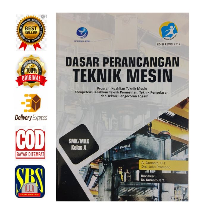 BUKU DASAR PERANCANGAN TEKNIK MESIN Program Keahlian Teknik Mesin Kompetensi Keahlian Teknik ...