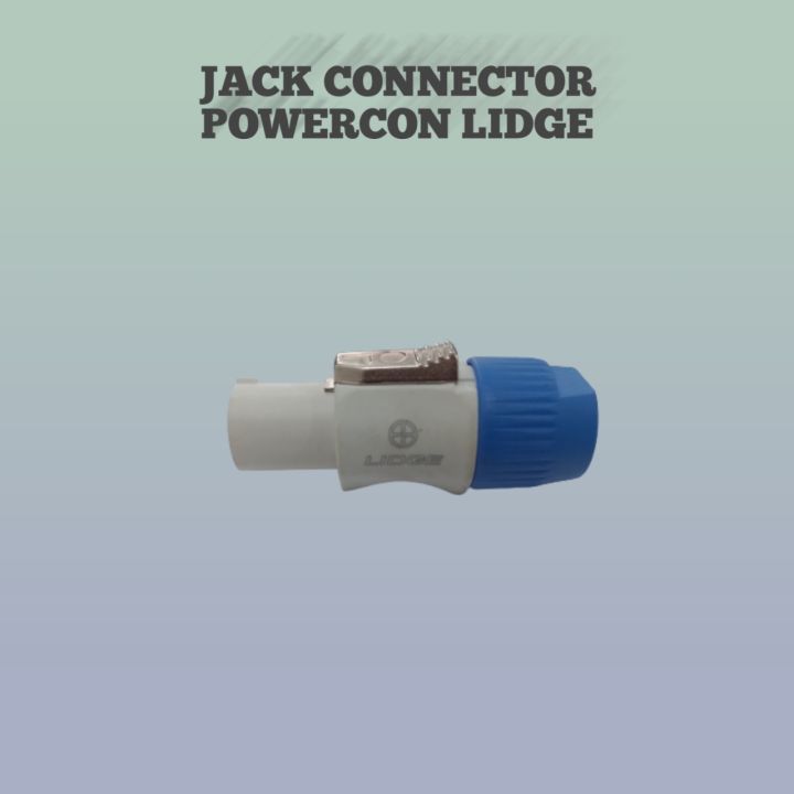 JACK CONNECTOR POWERCON ABU-ABU LIDGE LS3FCB1 jek powerkon lidge ...