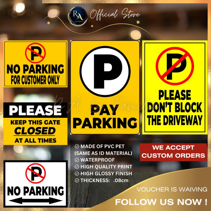 R.A PVC SIGNAGE. PLEASE DON'T BLOCK THE DRIVEWAY/DOORWAY/GATEWAY/PAY ...