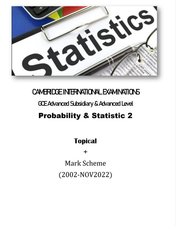 Cambridge A Level Statistics 2 Topical Past Paper PDF | Lazada