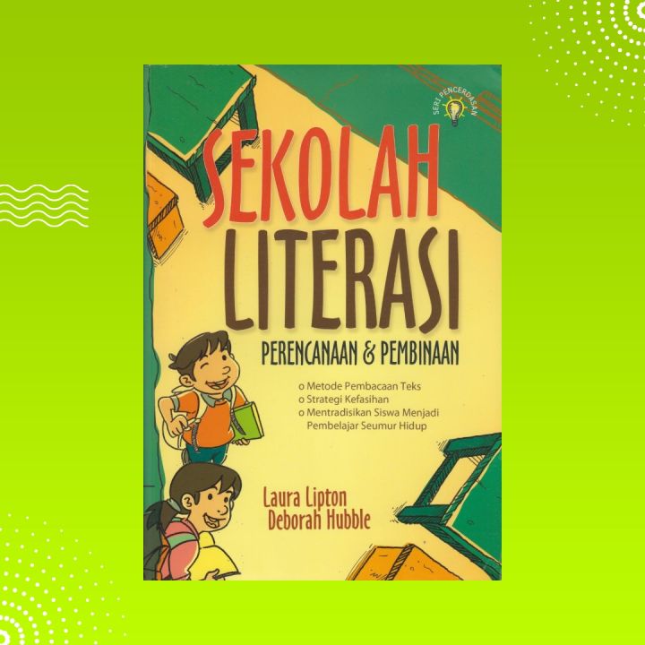 Buku Sekolah Literasi: Perencanaan dan Pembinaan | Lazada Indonesia