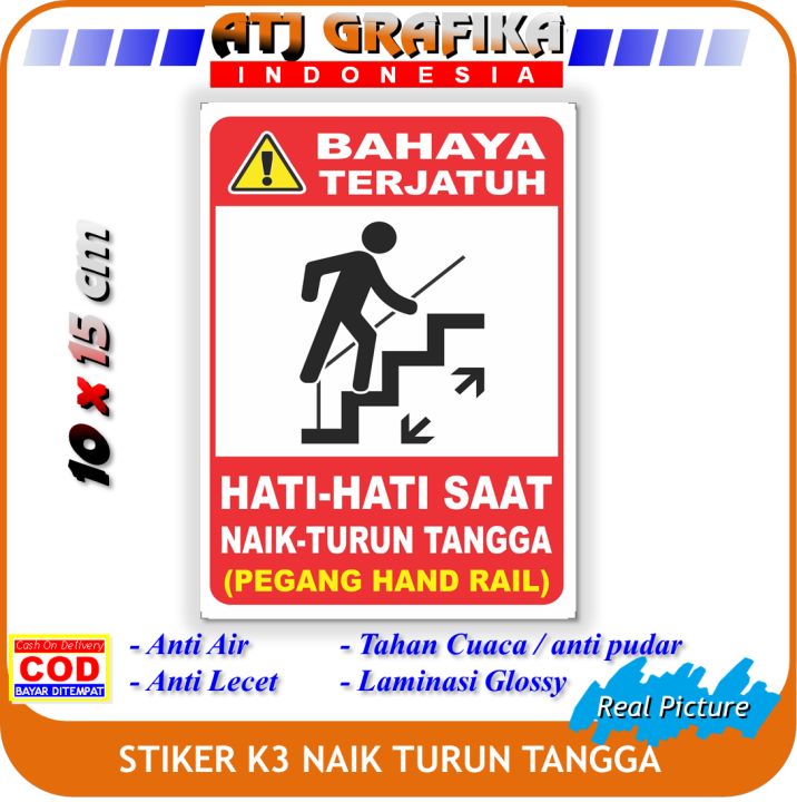 Stiker hati hati naik turun tangga sticker bahaya terjatuh k3 ...