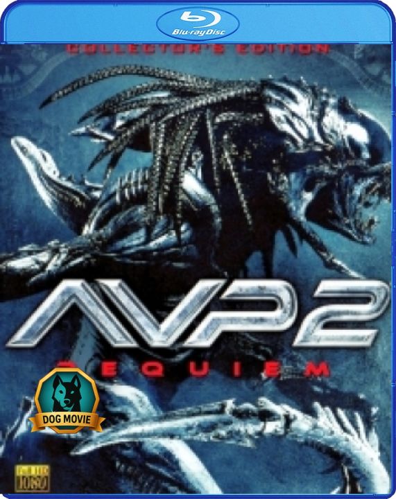 Bluray พากย์ไทยมาเต็ม Movie Aliens vs. Predator Requiem (AVP 2) (2007) สงครามฝูงเอเลี่ยน ปะทะ พร ...