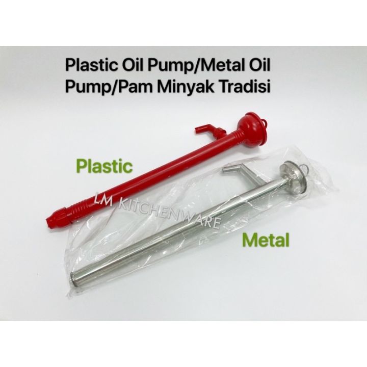 MANUAL OIL PUMP/METAL OIL PUMP/PAM MINYAK TRADISI/PLASTIC PUMP油抽 | Lazada