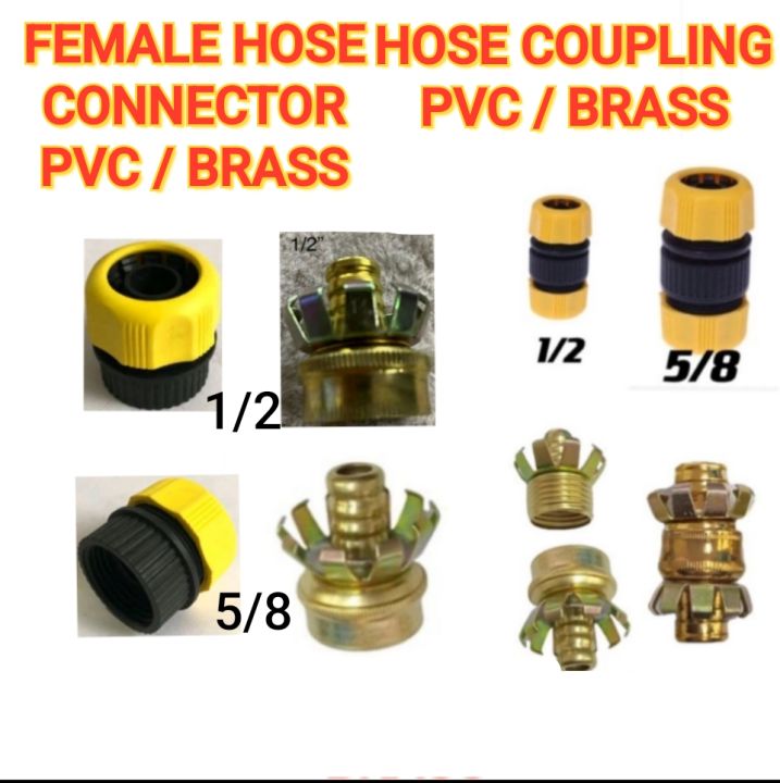 HOSE FEMALE CONNECTOR / HOSE COUPLING BRASS / PVC 1/2 , 5/8, 3/4 INCH ...