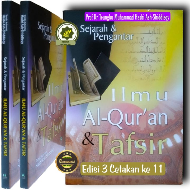 Buku SEJARAH dan PENGANTAR ILMU AL-QUR'AN dan TAFSIR oleh Teungku Muhammad Hasbi As-Shiddieqi ...