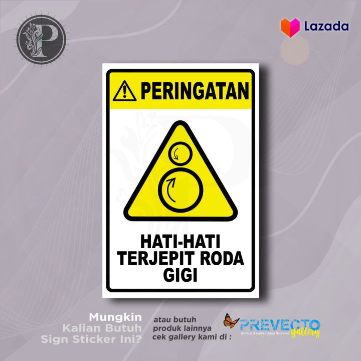 Sticker Safety Sign K3 Rambu Hati-hati Terjepit Roda Gigi Sticker Vinyl ...