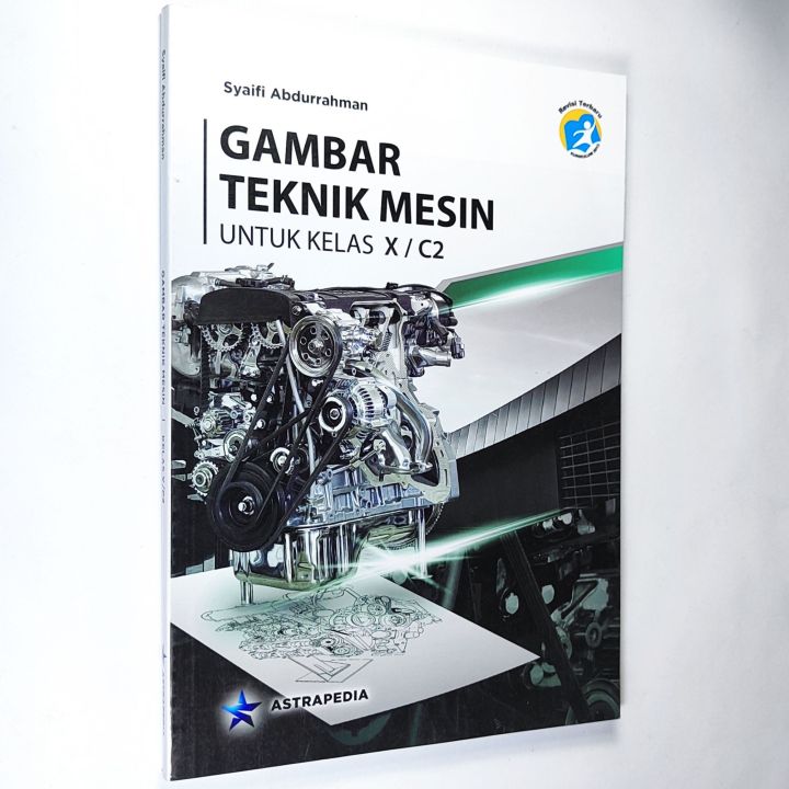 GAMBAR TEKNIK MESIN UNTUK KELAS X / (C2) SMK K13 ASTRAPEDIA | Lazada Indonesia