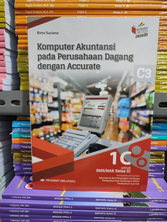 Buku Komputer Akuntansi Perusahaan Dagang Accurate 1C SMK/MAK kelas XI ...