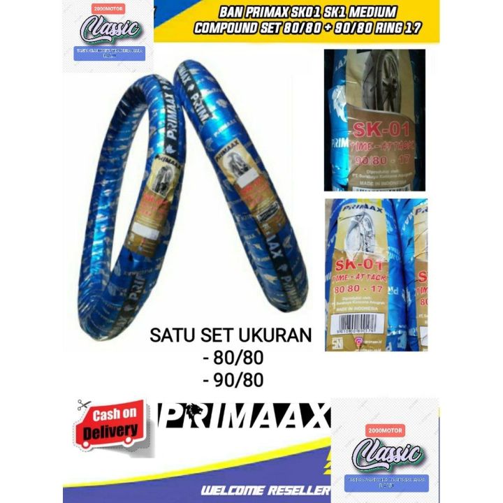 BAN PRIMAX SK 01 MEDIUM COMPOUND 80/80 + 90/80 RING 17 (sepasang 2 biji ...