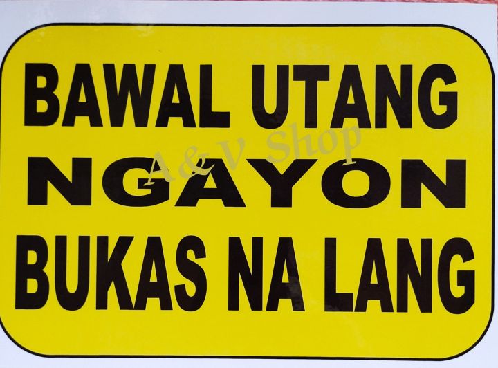 Laminated Bawal Utang Ngayon Signage A4 size | Lazada PH