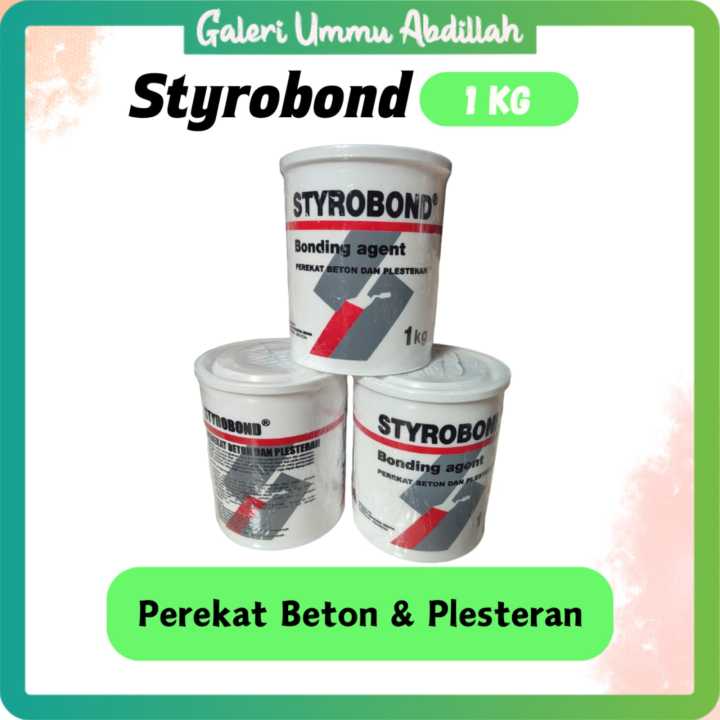 Styrobond 1 Kg Perekat Beton Dan Plesteran / Lem Beton 1 Kg | Lazada ...