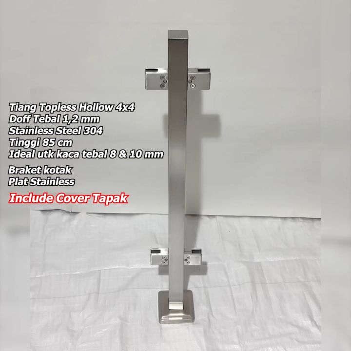 Tiang Railing Kaca Topless Doff Braket Plat Stainless Steel 304 ...