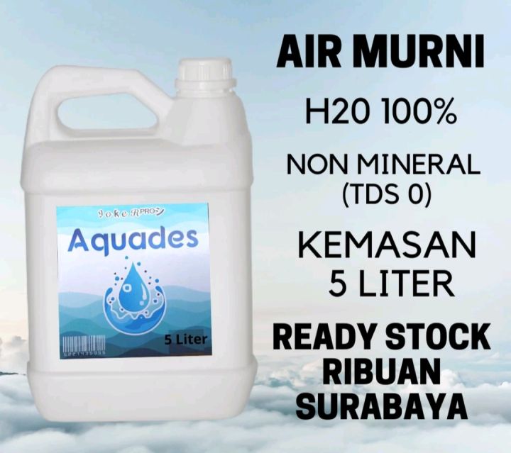 AQUADES 1LITER & 5LITER / AIR MURNI LITER PH 6 DISTILLED WATER | Lazada Indonesia