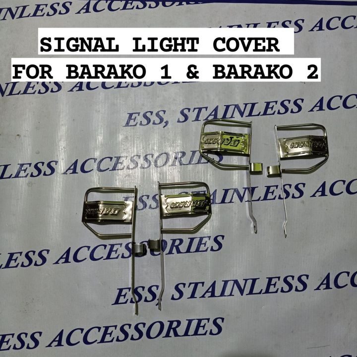 Signal Light Cover for Barako 1 & Barako 2 only Stainless makapal ...