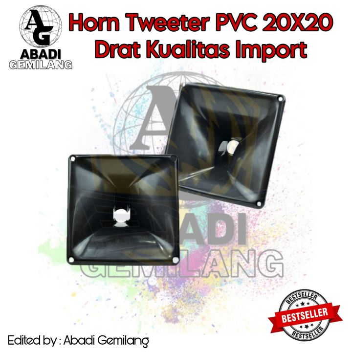 Horn Tweeter PVC 20x20 Drat Kualitas Import JH5211 / Horn PVC 20x20 ...