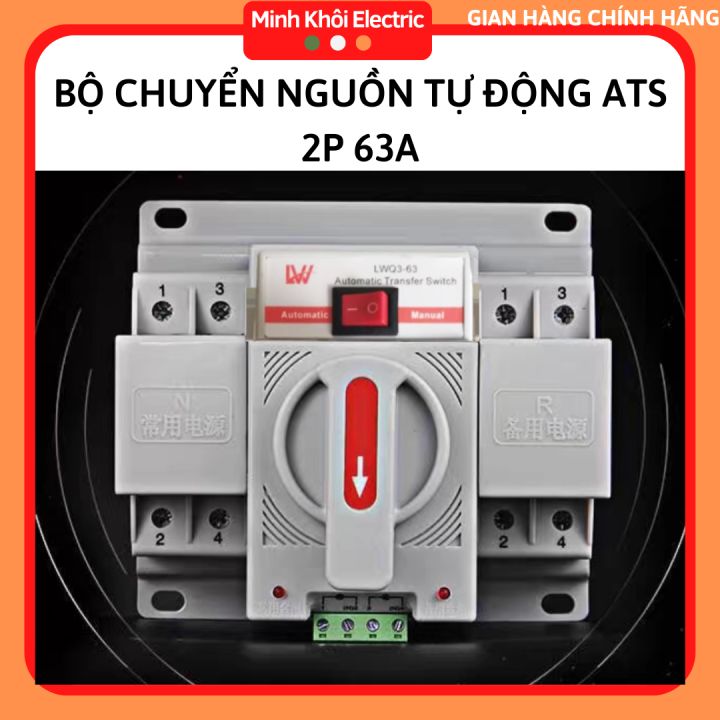 bộ chuyển nguồn tự động ATS 2P 63A, cầu dao đảo chiều tự động ats 2p 63a,bộ đổi nguồn,thiết bị ...