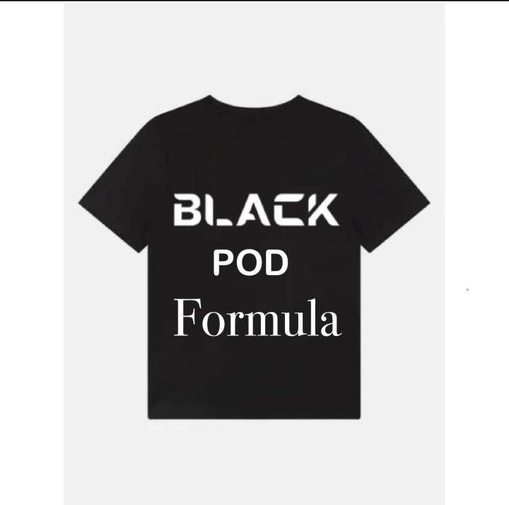 Black Pod Formula - Designed T-Shirt (Fast shipping) | Lazada PH