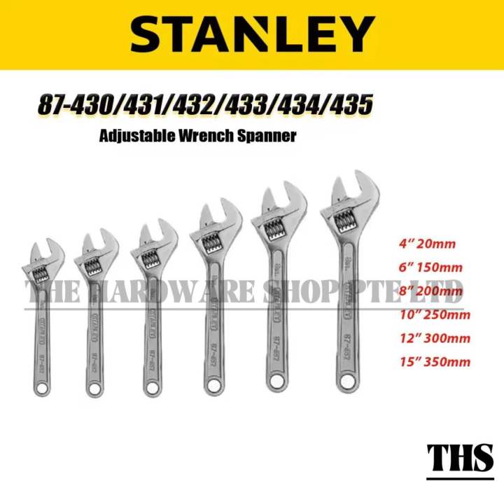 Stanley Adjustable Wrench Various Sizes -（4 / 6 / 8 / 10 / 12 / 15 Inch ...