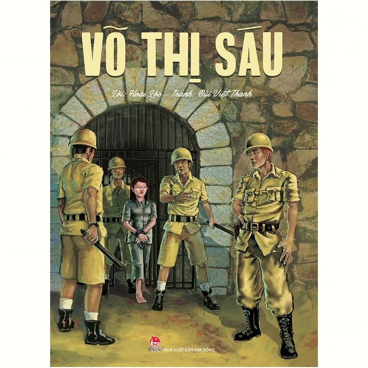 Sách - Võ Thị Sáu - Tranh truyện nhân vật lịch sử NXB Kim Đồng | Lazada.vn