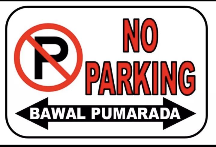 PVC SIGNAGE NO PARKING BAWAL PUMARADA 7x11 inches | Lazada PH