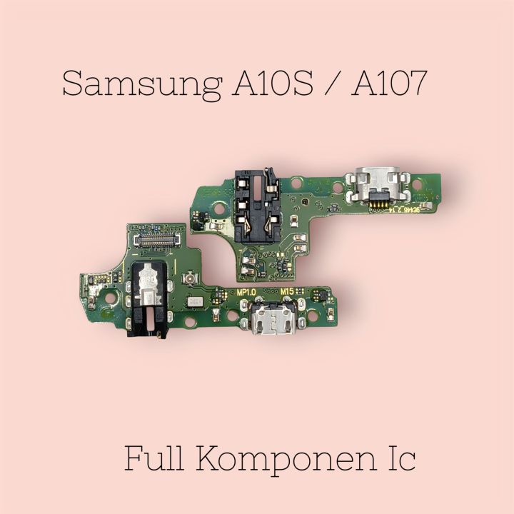 Konektor Charger Samsung A10S / A107F Original Full Komponen Ic Board Charger Papan Cas Mic Hf ...