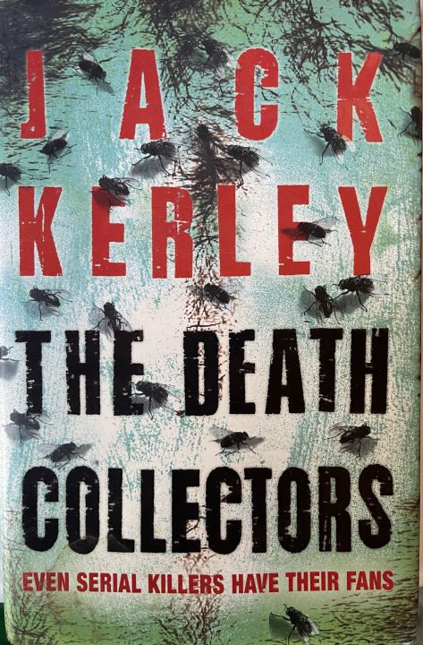 The Death Collectors by Jack Kerley | Lazada PH