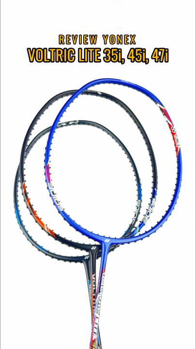 Vợt Cầu Lông Yonex Voltric Lite 35i, 40i, 47i Chính hãng, Tặng căng sẵn ...