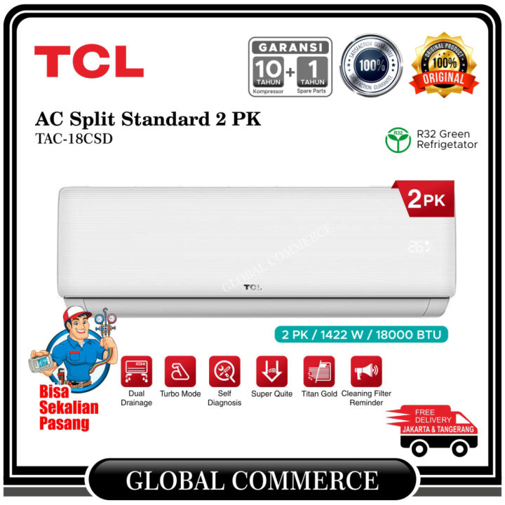 TCL AC Split 2 PK TAC-18CSD Air Conditioner 2PK TAC18CSD | Lazada Indonesia