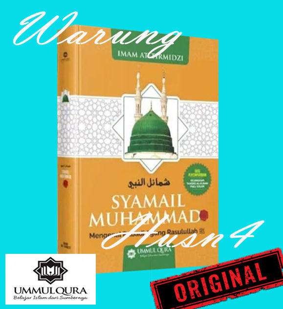 Buku Syamail Muhammad Mengenal Pribadi Agung Rasulullah | Lazada Indonesia