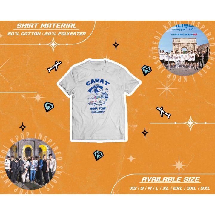 SVT NANA TOUR (FRONTONLY) KPOP SHIRT100 cotton t shirt | Lazada PH