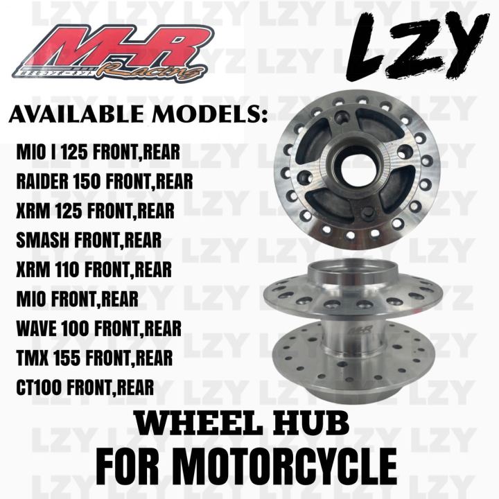 LZY MHR Front Rear Wheel Hub for Mio i 125 R150 XRM125 Smash XRM110 Mio Wave100 TMX155 CT100 ...