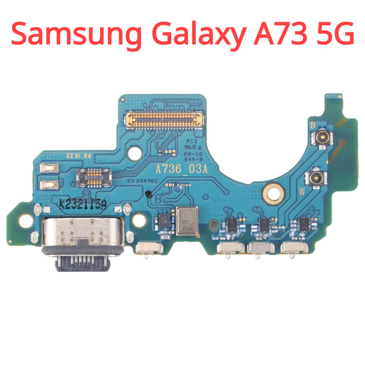 แผ่นชาร์จพอร์ตสำหรับ Samsung Galaxy A73 5G SM-A736B ชิ้นส่วนอะไหล่ ...