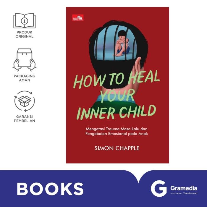 Buku How To Heal Your Inner Child (SIMON CHAPPLE) | Lazada Indonesia
