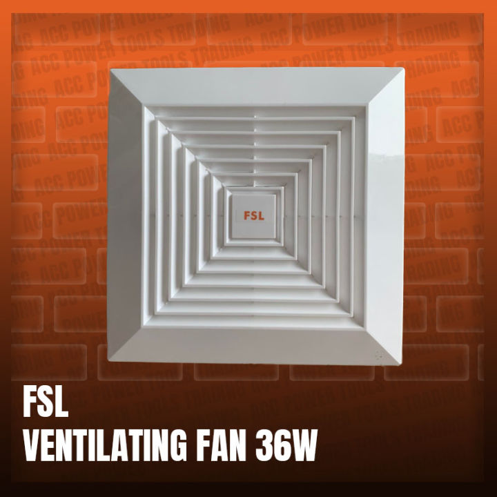 FSL Original Ventilating Exhaust Fan 36w 220v | Lazada PH