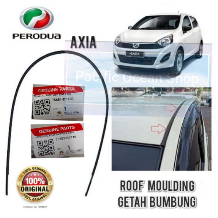 ROOF MOULDING (ORIGINAL) PERODUA AXIA GETAH BUMBUNG | Lazada
