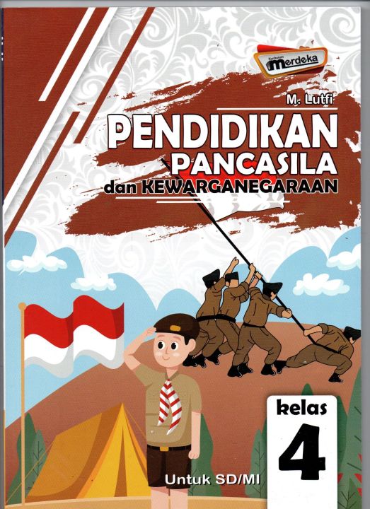 Buku Siswa Pendidikan Pancasila Kelas 4 Sd Mi Kurikulum Merdeka Wkj